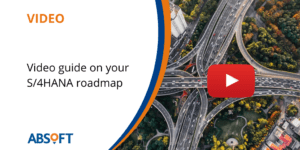 Video: Roadmap to SAP S/4HANA | SAP HANA | Absoft