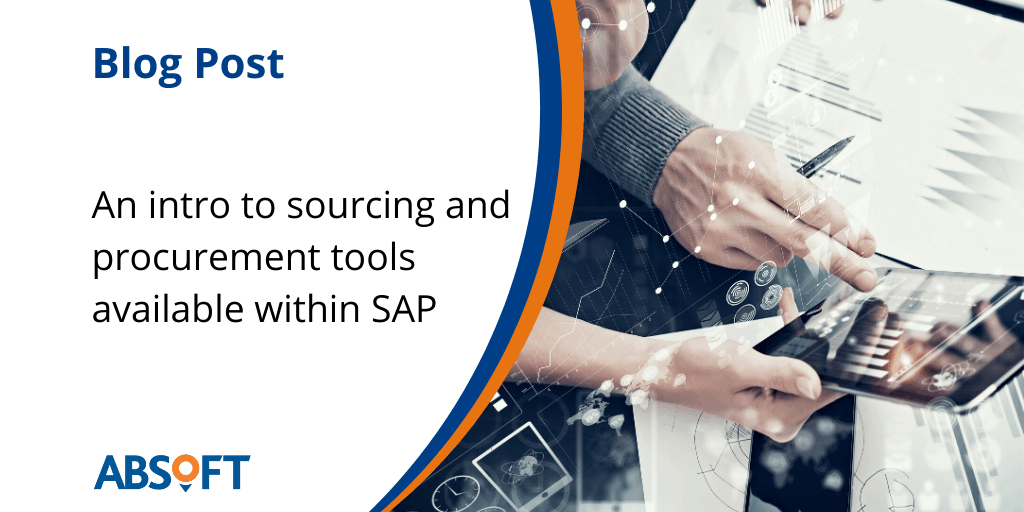 Sourcing and Procurement – what is available in SAP? | Absoft | SAP ...