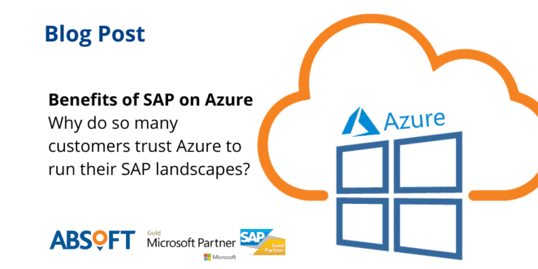 SAP on Azure - The Benefits For Your SAP, Team and Business
